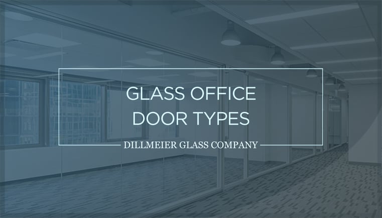 Glass Office Door Types
