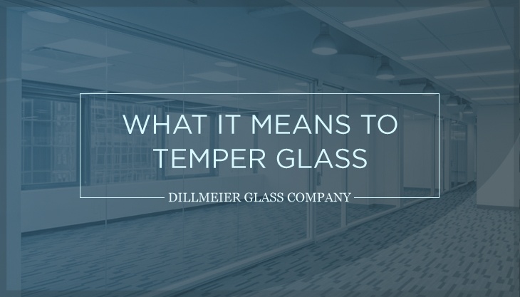 What It Means to Temper Glass